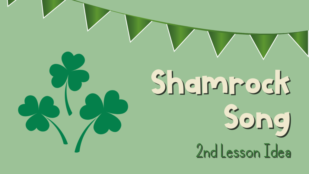 5 Lesson Ideas for Saint Patrick’s Day in the Elementary Music ...